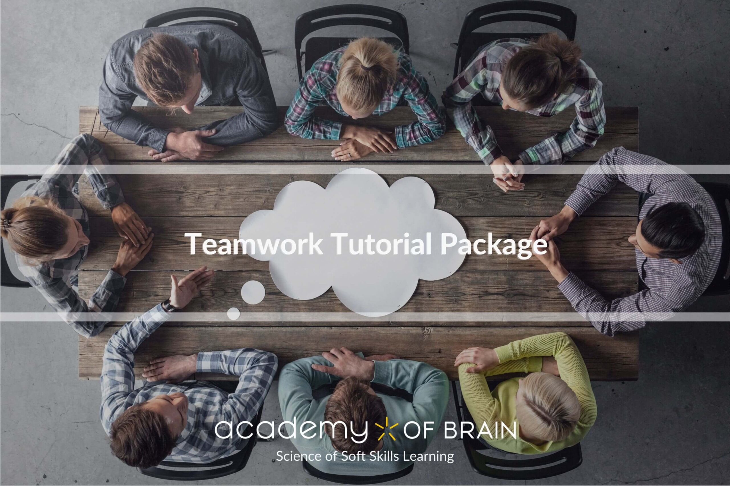 Teamwork Tutorial Package | Academy of Brain
